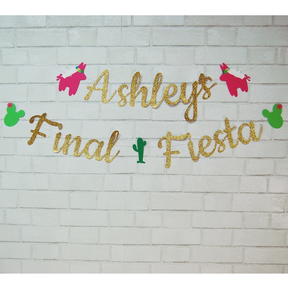 Final Fiesta Bachelorette Banner Final Fiesta Banner Final | Etsy