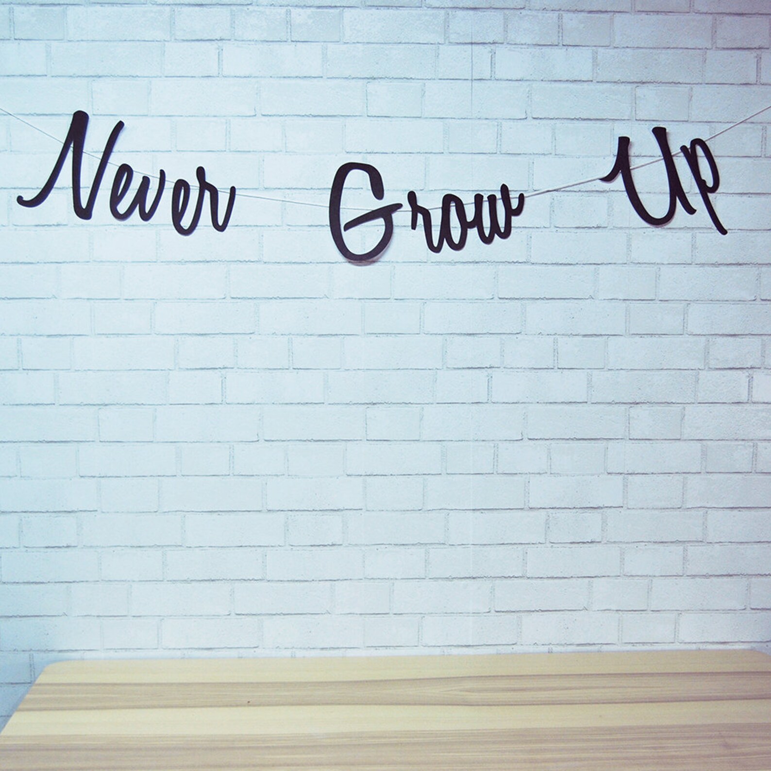 Never Grow up Banner, Never Grow up Birthday Banner, Never Grow Up ...