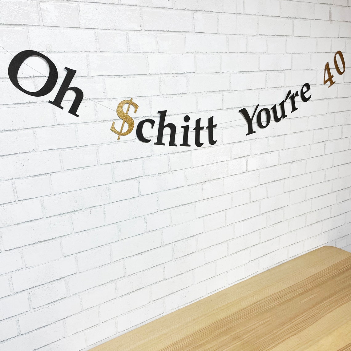 Oh Schitt You're 40 Birthday Banner, Oh Schitt Birthday, Over the Hill ...