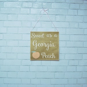 Sweet as A Georgia Peach Sign, Sweet as A Peach Birthday Decor, Sweet ...