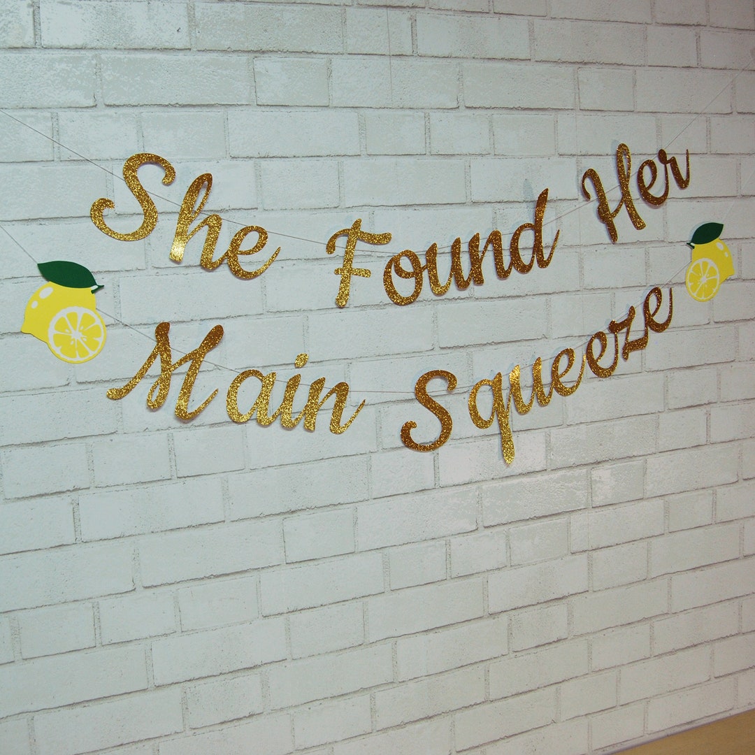 She Found Her Main Squeeze Banner, She Found Her Main Squeeze ...