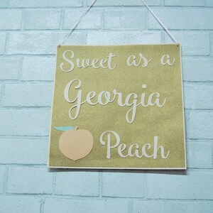 Sweet as A Georgia Peach Sign, Sweet as A Peach Birthday Decor, Sweet ...