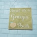 Sweet as A Georgia Peach Sign, Sweet as A Peach Birthday Decor, Sweet ...