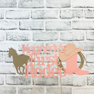 First Rodeo Birthday Decor First Rodeo Cake Topper Custom Party Decor ...