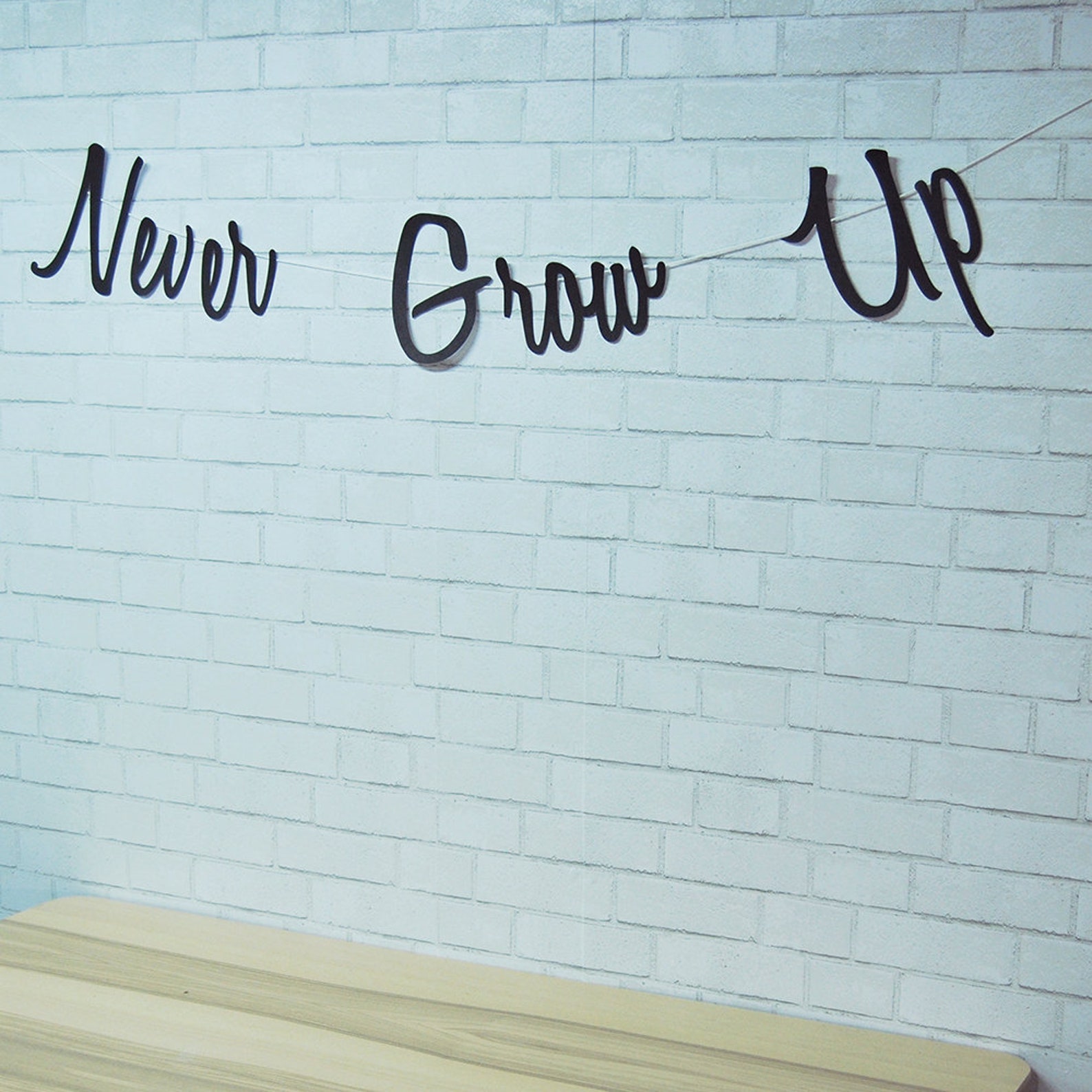 Never Grow up Banner Never Grow up Birthday Banner Never - Etsy