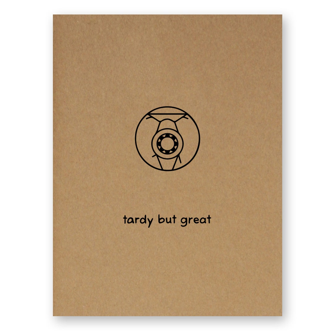 Tardigrade Pun Card / Tardy but Great / Microbiology Animal Biology ...