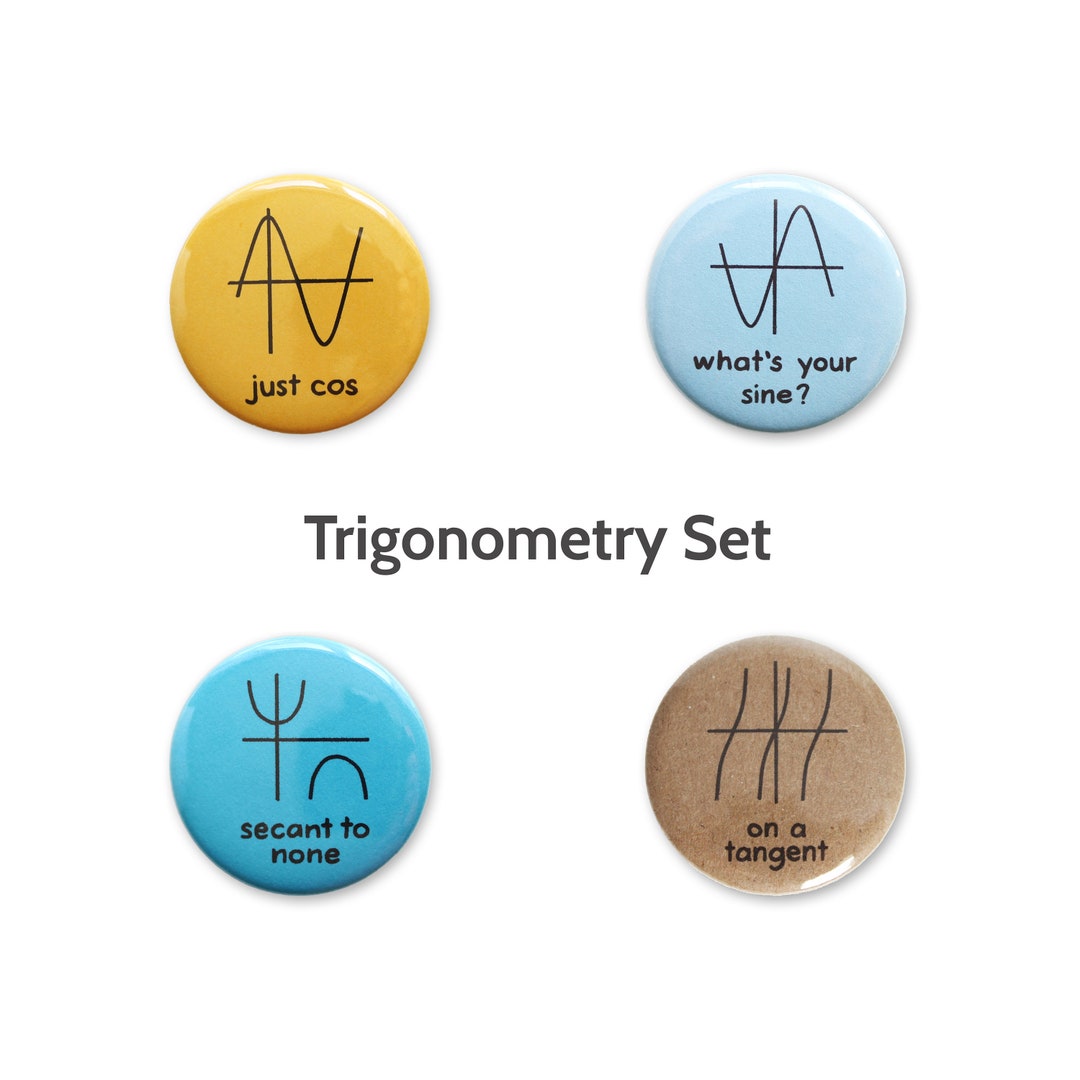 Math Puns Button Badges (1.5 In) Trigonometry Graphs Set of 4 | Maths ...