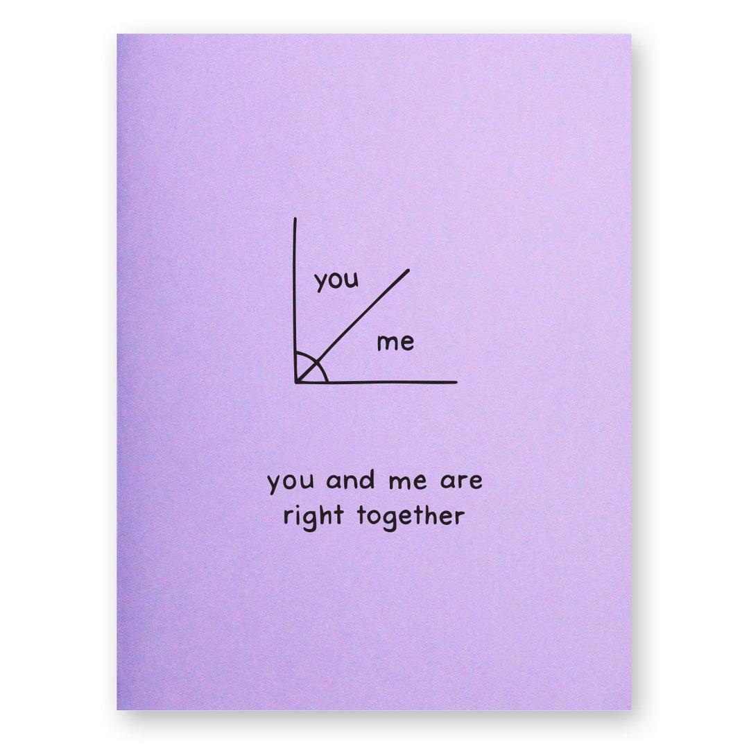 Math Valentine Card | You and Me Are Right Together Nerdy Love Math ...