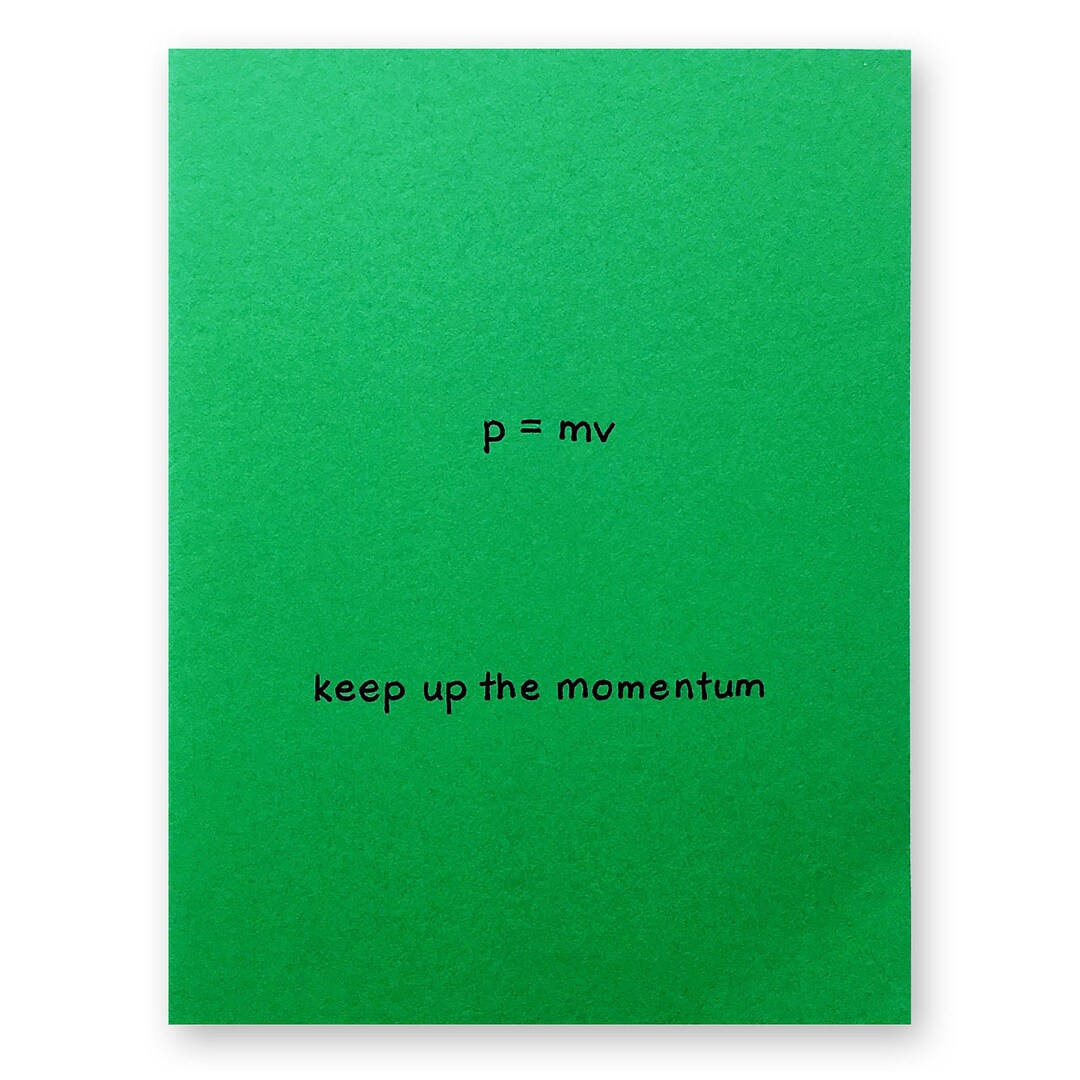 Keep up the Momentum Physics Equation Card | Graduation Good Luck Well ...