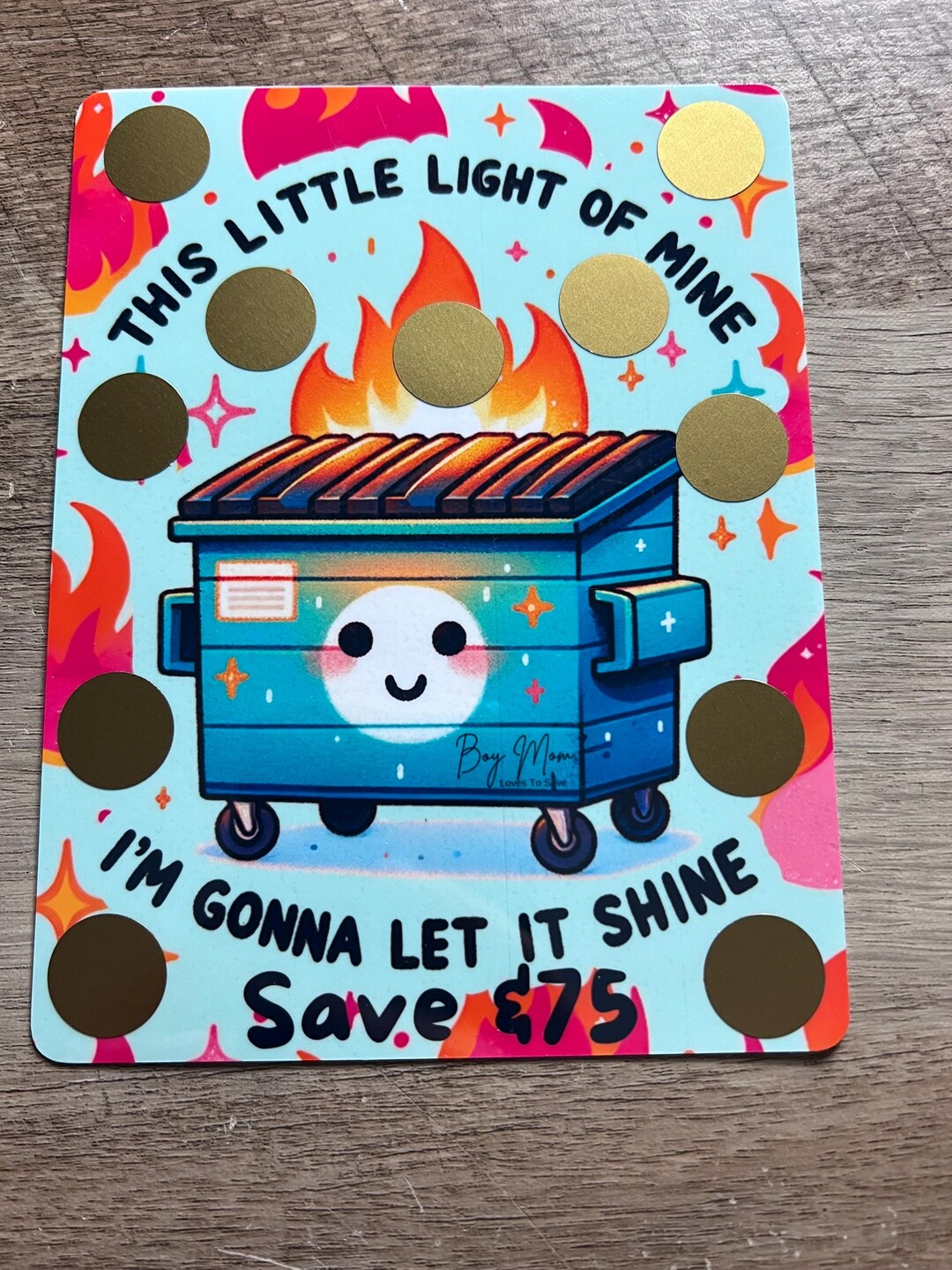 This Little Light of Mine Dumpster Fire Scratch off Savings Challenge ...