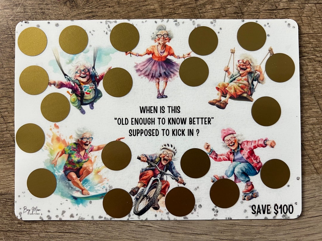 When is Old Enough to Know Better Scratch off Savings Challenge || Save ...