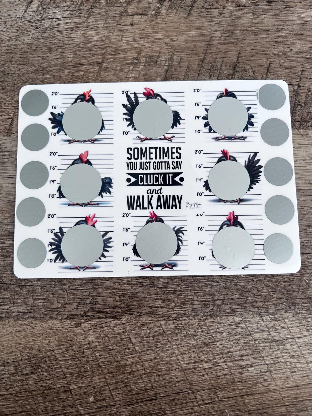 Sometimes You Just Gotta Say Cluck It & Walk Away Scratch off Savings ...