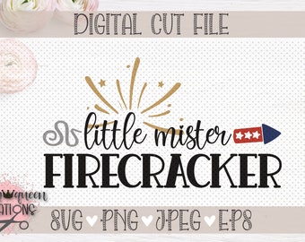 LITTLE FIRECRACKER Svg, Mama of a Little Firecracker Svg, Daddy of a ...