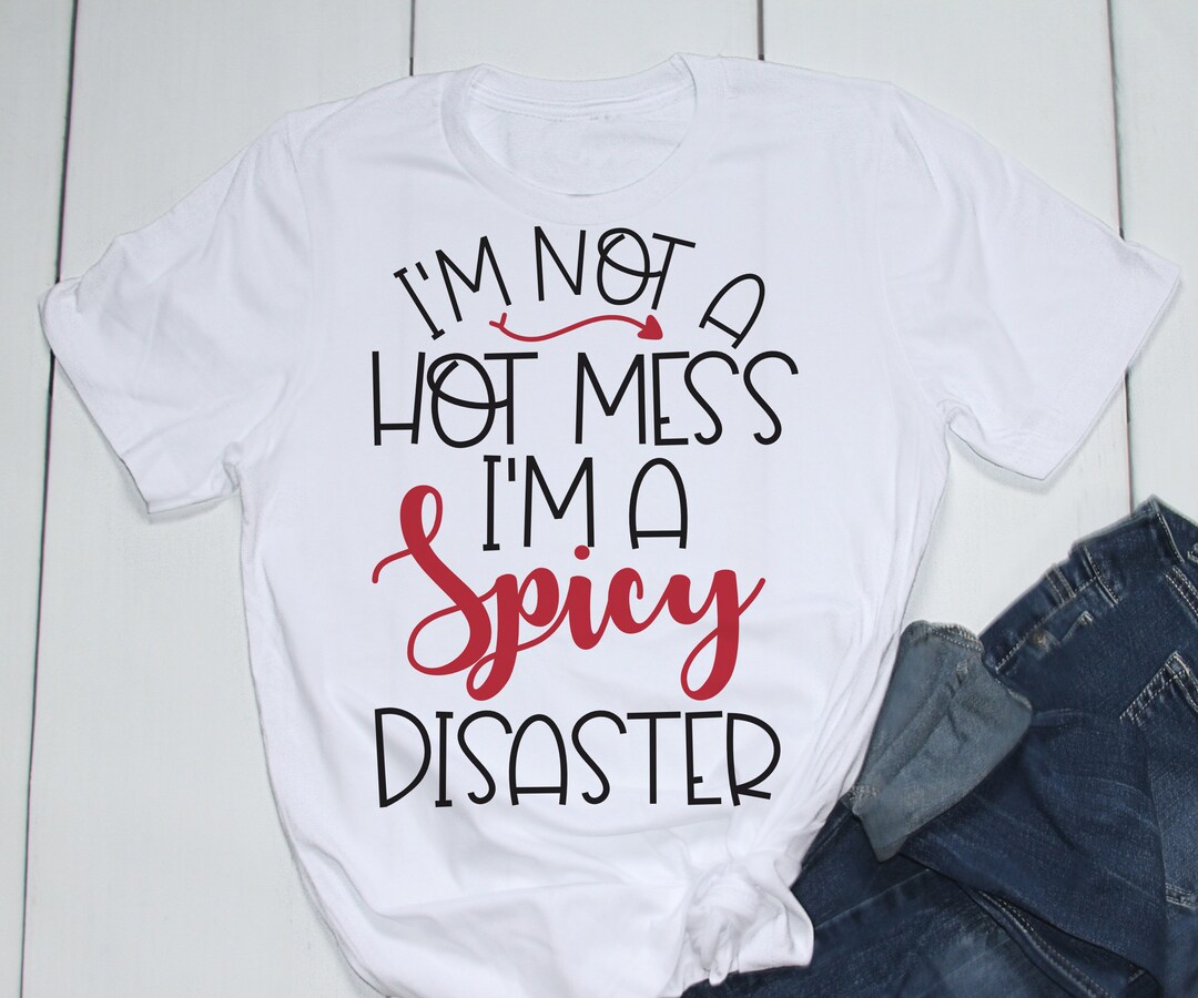 Hot Mess Spicy Disaster SVG - Etsy
