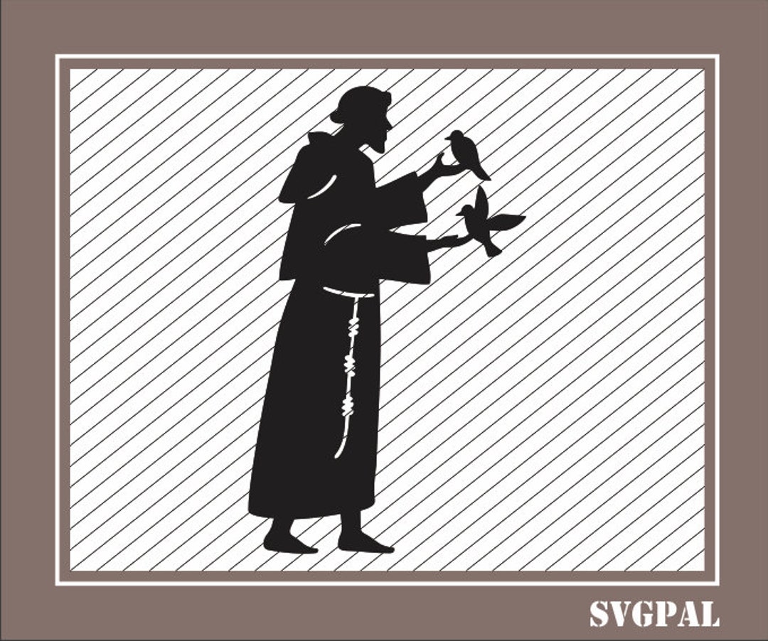 Francis of Assisi SVG Clipart for Cricut. Francis of Assisi Png Laser ...