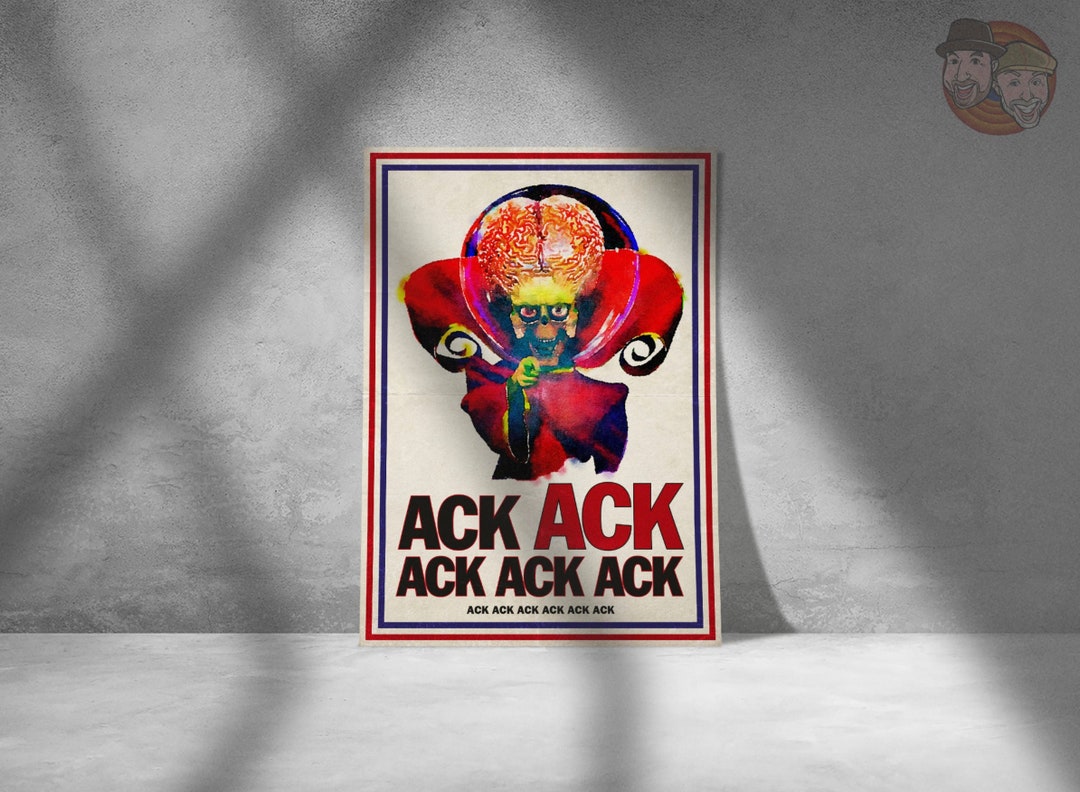 Mars Attacks Inspired Ack Ack Ack I Want You WW1 Alien Propaganda A2 A3 ...