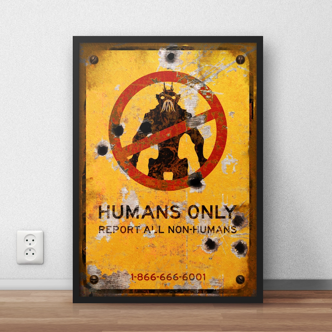 District 9 Inspired Rusty Metal Humans Only Anti Prawn Alien Sign A4 A3 ...