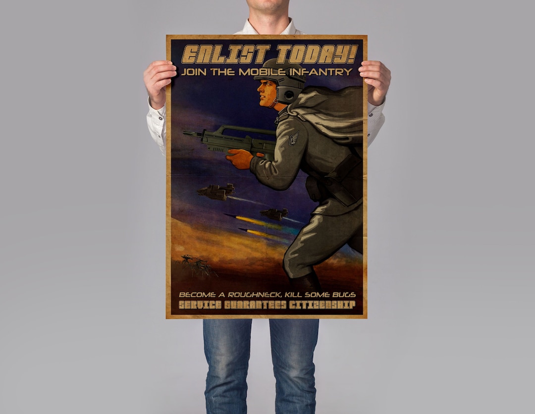 Starship Troopers Inspired 'enlist Today - Join the Mobile Infantry ...