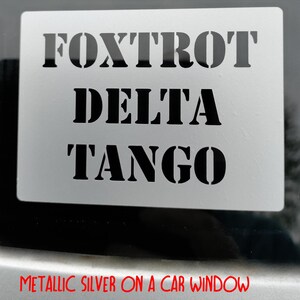 Vinyl Decal - Foxtrot Delta Tango - CUTOUT LETTERS - Etsy