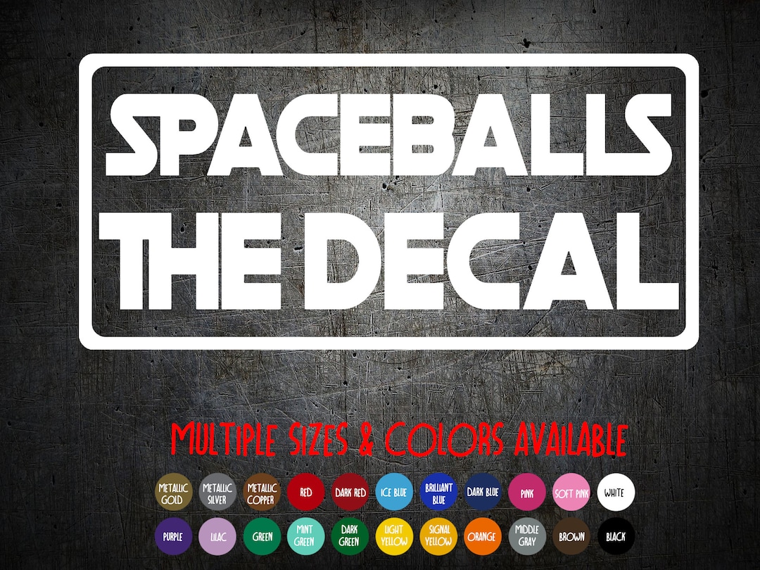 Vinyl Decal Spaceballs the Decal - Etsy