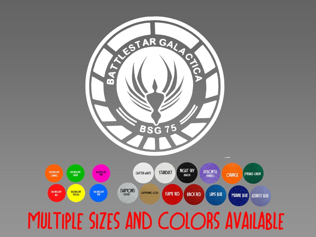 Glitter or Fluorescent Vinyl Decal Battlestar Galactica BSG - Etsy