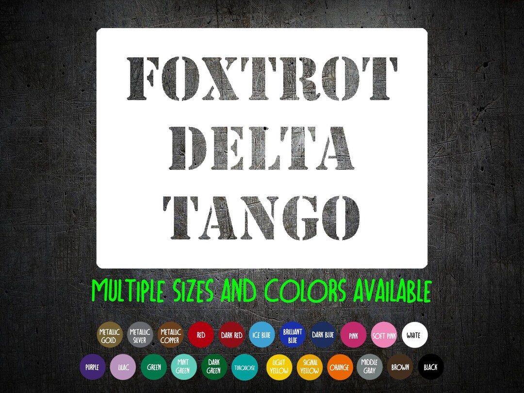 Vinyl Decal - Foxtrot Delta Tango - CUTOUT LETTERS - Etsy