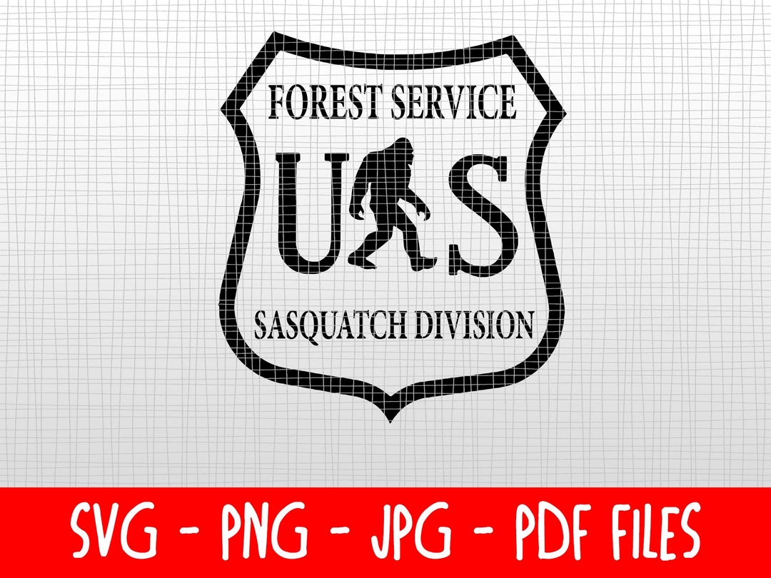 Downloadable SVG - US Forest Service Sasquatch Division - Etsy