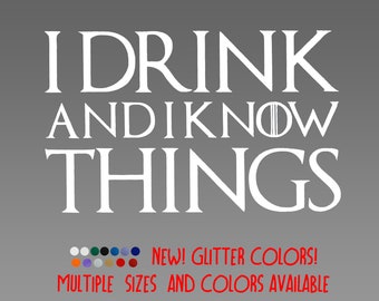 I Drink and I Know Things Sticker - Etsy