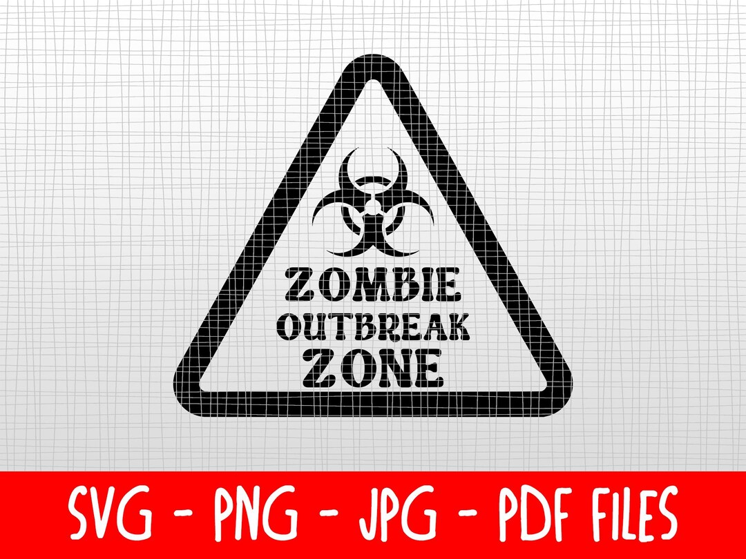 Downloadable SVG - Zombie Outbreak Zone - Biohazard - Etsy