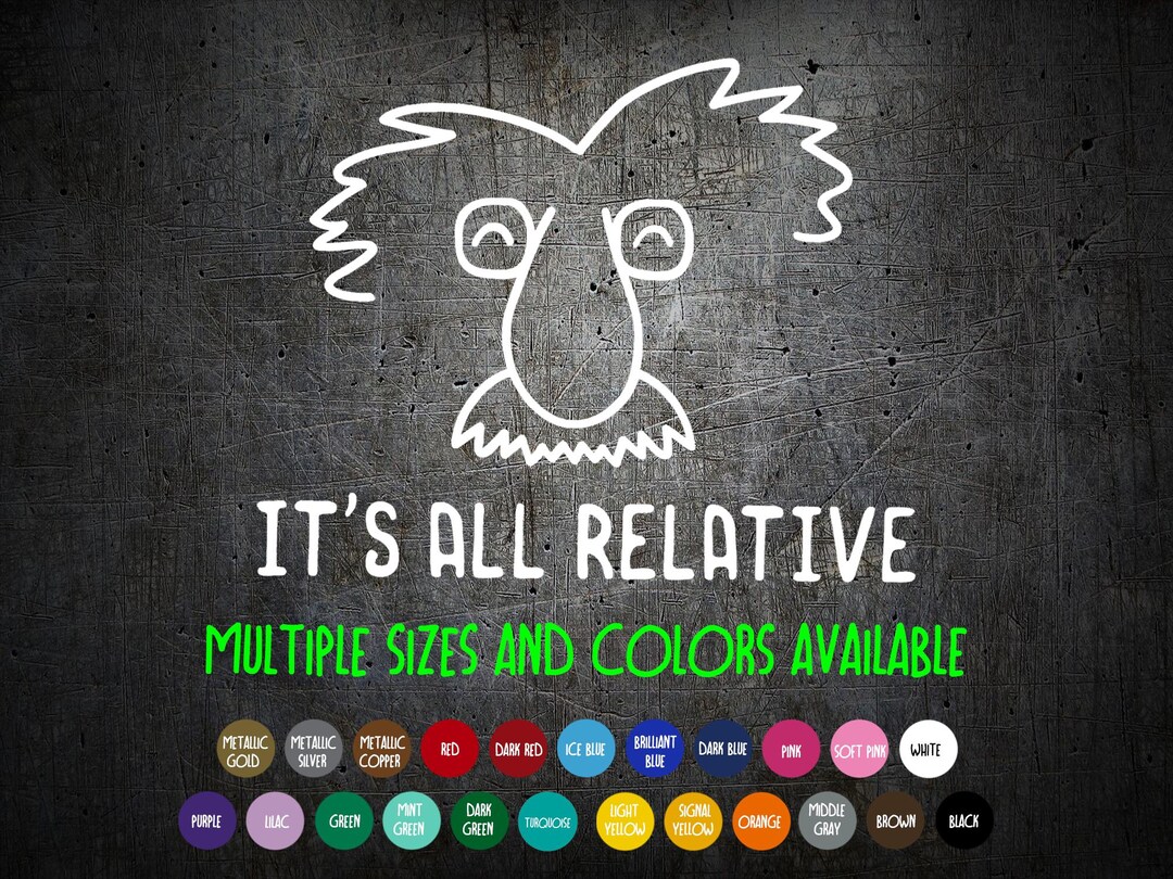 Vinyl Decal Einstein it's All Relative - Etsy