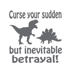 Vinyl Decal Firefly curse Your Sudden but Inevitable Betrayal - Etsy