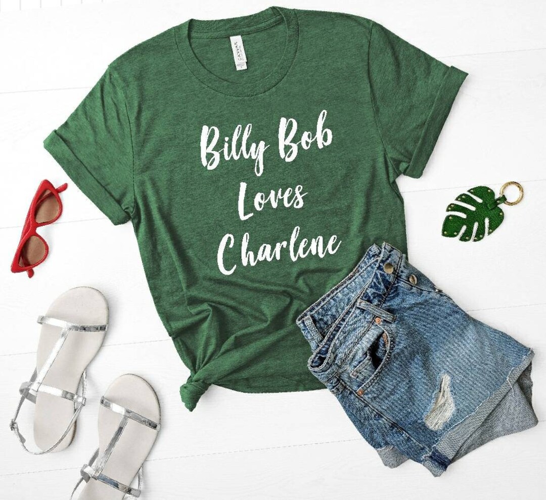 Billy Bob Loves Charlene Unisex T-shirt - Etsy