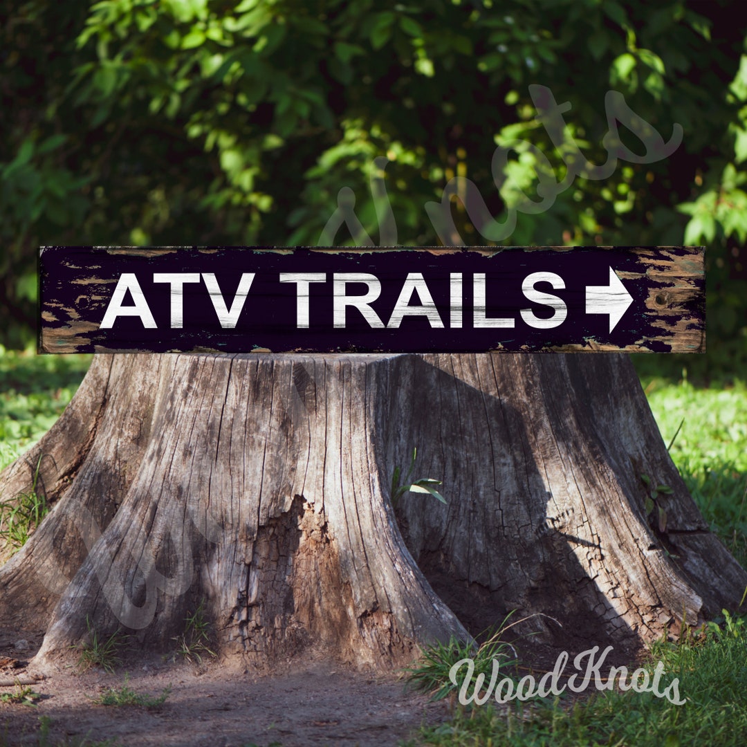 ATV Trails Rustic Wooden Sign, 4 Wheeler Dirt Bike Riding Path ...