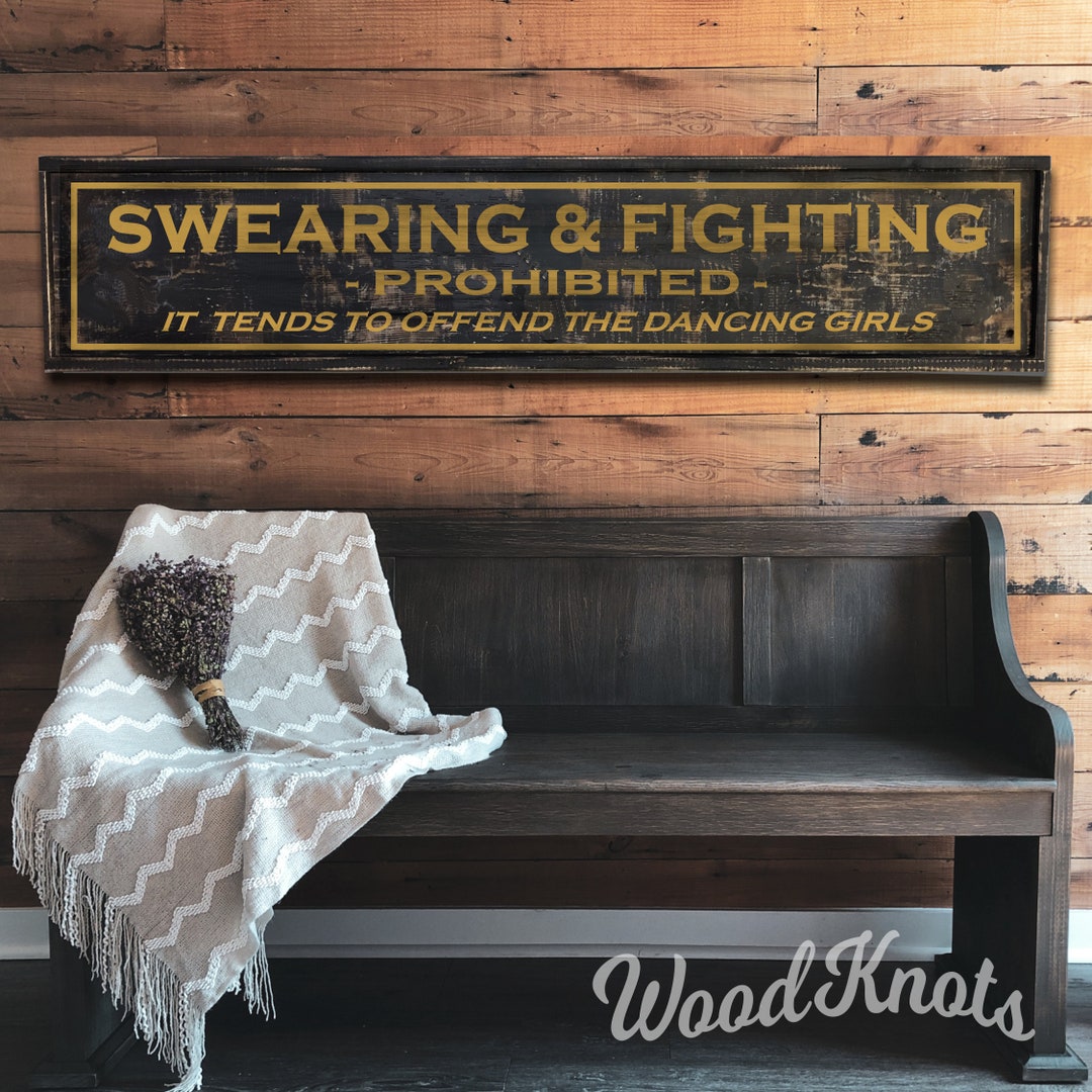 Swearing and Fighting Prohibited Sign Large Wooden Rustic Framed Bar ...