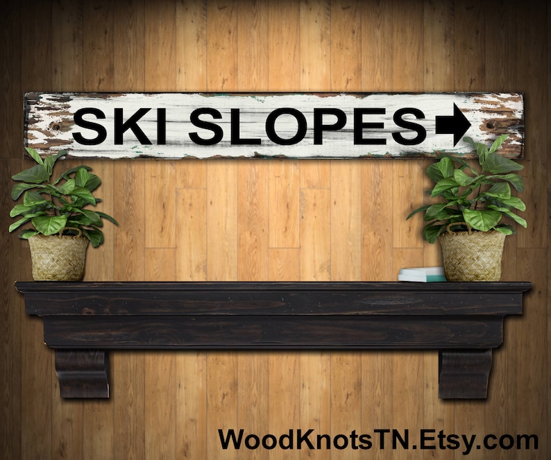 Ski Slopes Sign Rustic Winter Decor, Home Cabin Mountain Lodge Decor ...