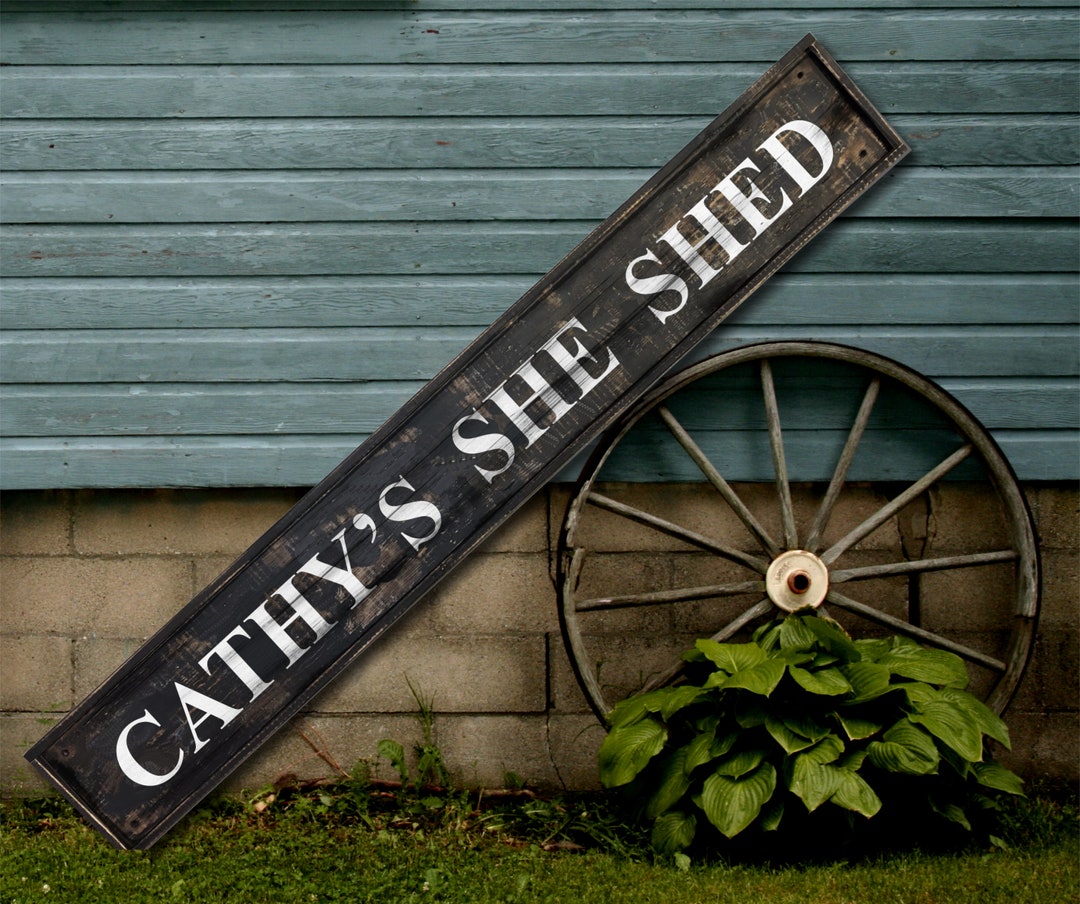 Custom She Shed Sign Personalized for You Extra Large Rustic - Etsy