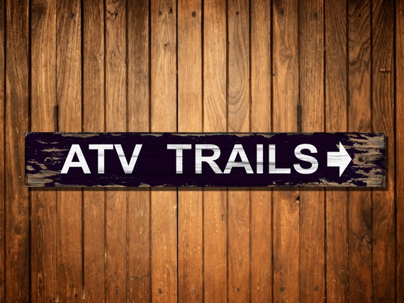 ATV Trails Rustic Wooden Sign 4 Wheeler Dirt Bike Riding Path | Etsy
