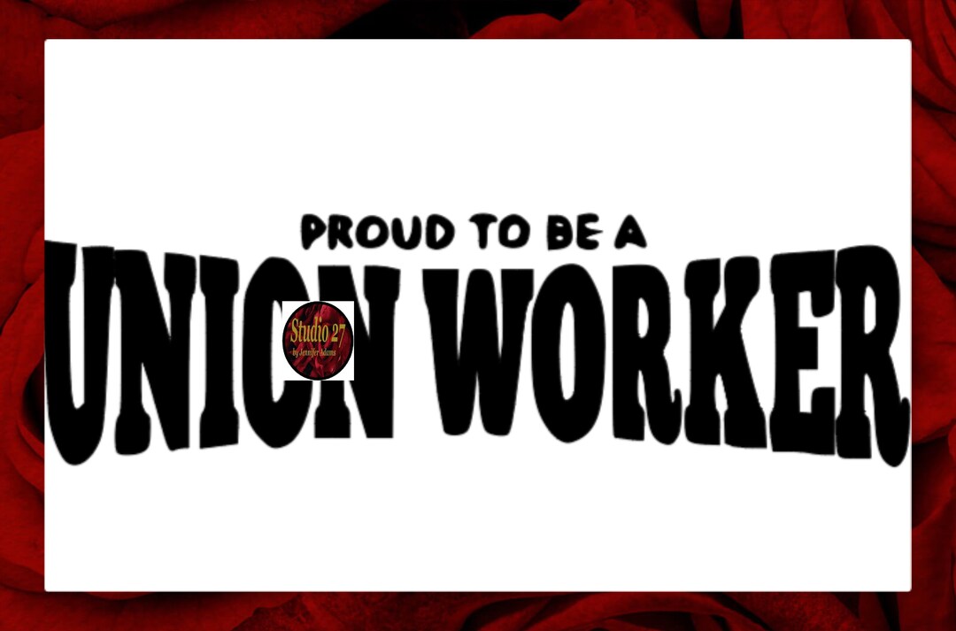 Union SVG Proud to Be A Union Worker Commercial Use Ok - Etsy