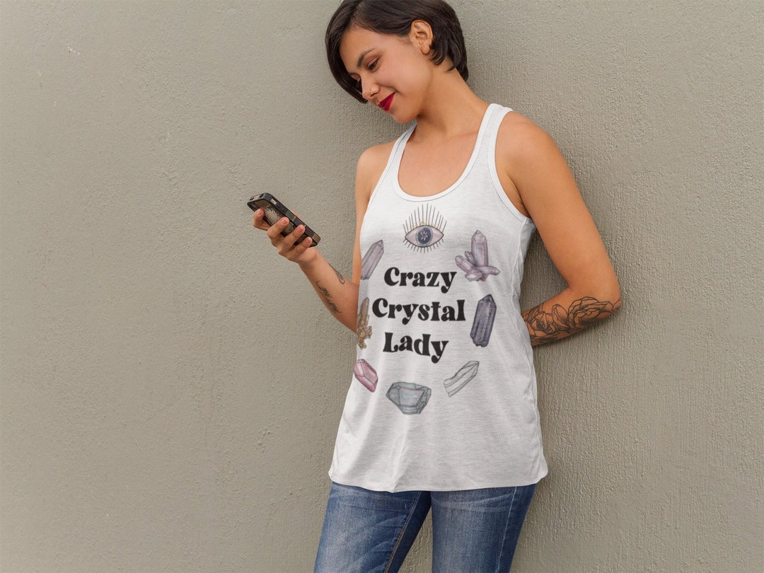 Crazy Crystal Lady Tank, Crystal Tank, Crystal Lover Tank, Crystal Mama ...