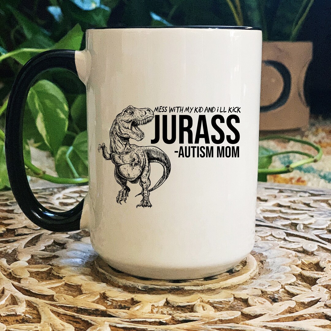 Autism T-rex Mug, Funny Autism Mug, Autism Teacher Mug, Autism Teacher ...