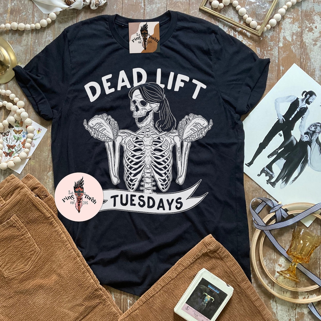 Taco Tuesday Skeleton Shirt, Funny Skeleton Weight Lifting Shirt, Taco ...