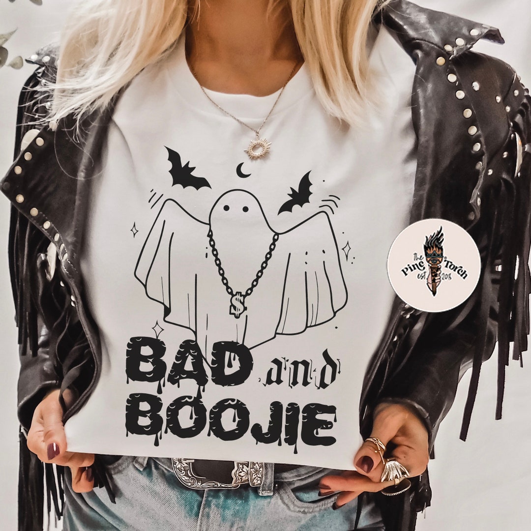 Boujie Shirt, Bad and Boojie, Boojie Halloween, Ghost Halloween Shirt ...
