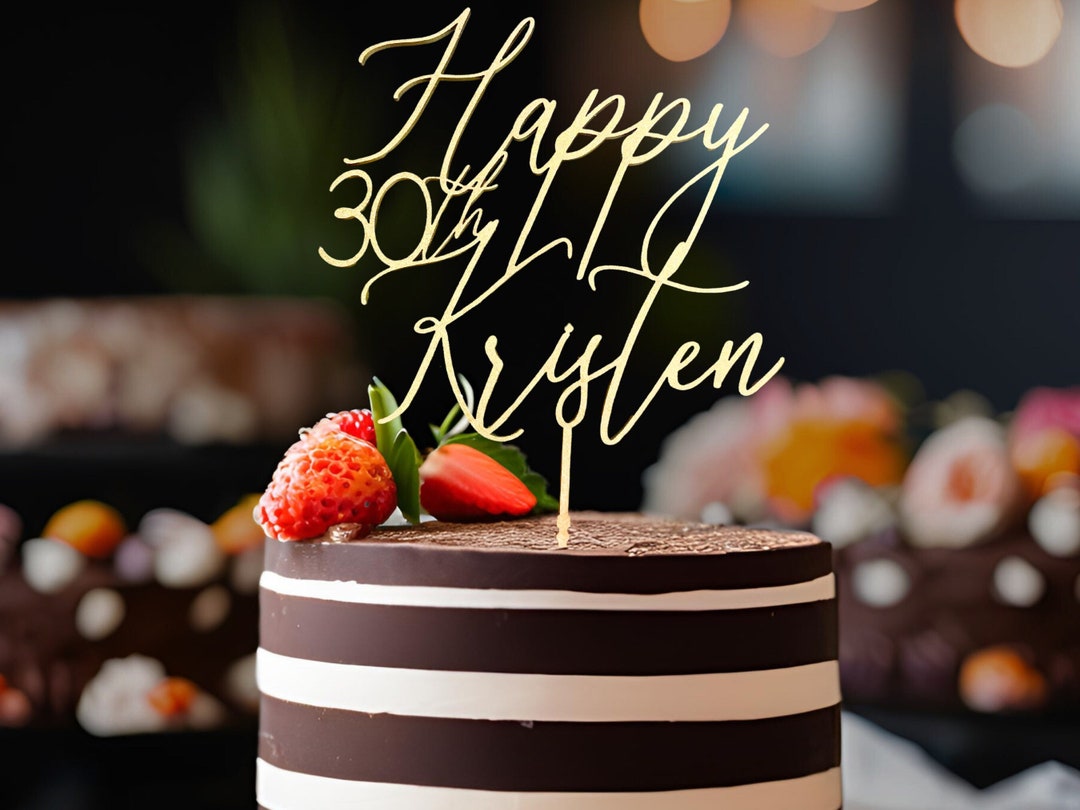 Happy 30th Cake Topper Custom, Personalized Happy Birthday Cake Topper ...