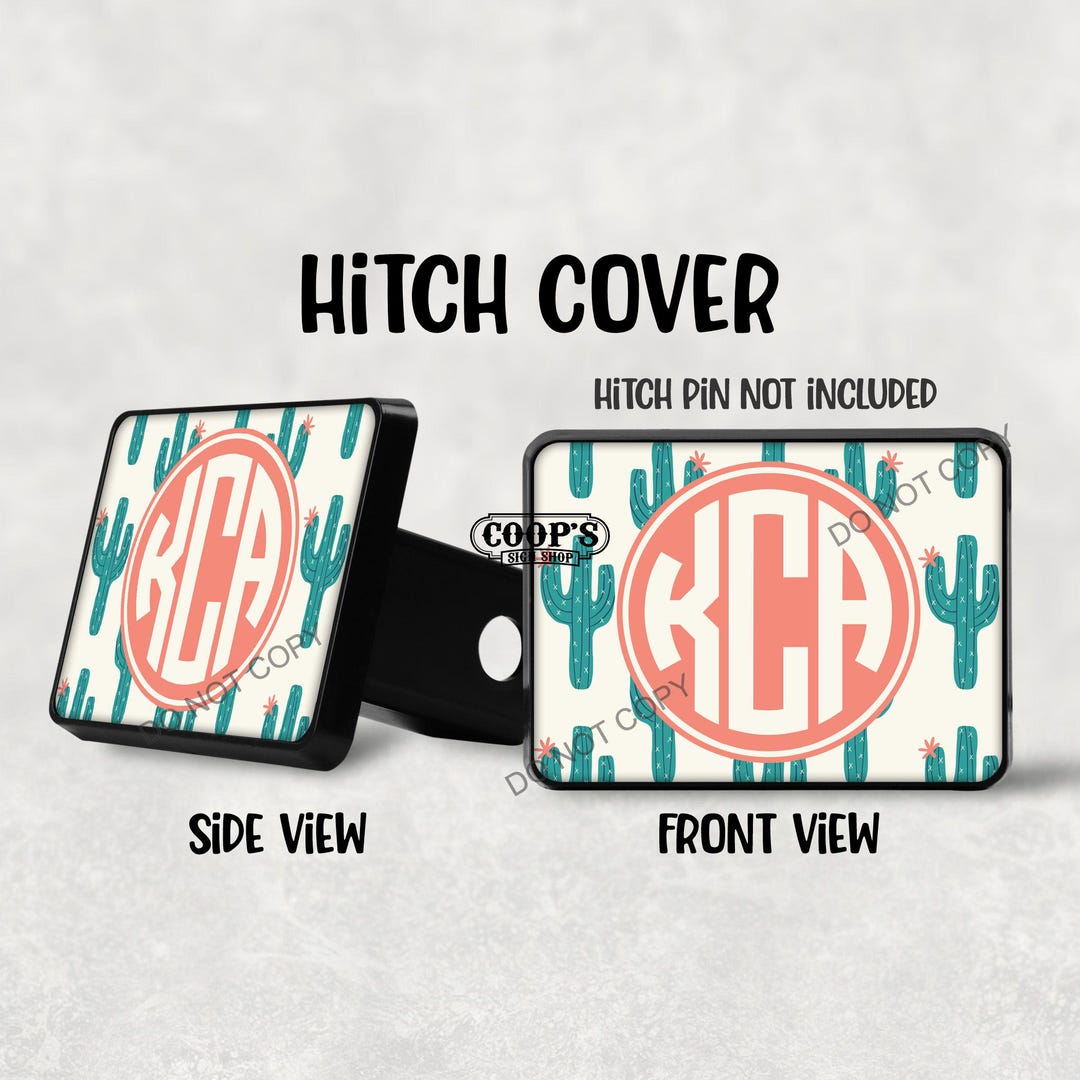 Cactus Monogram Hitch Cover - Personalized Monogram Hitch Cover ...