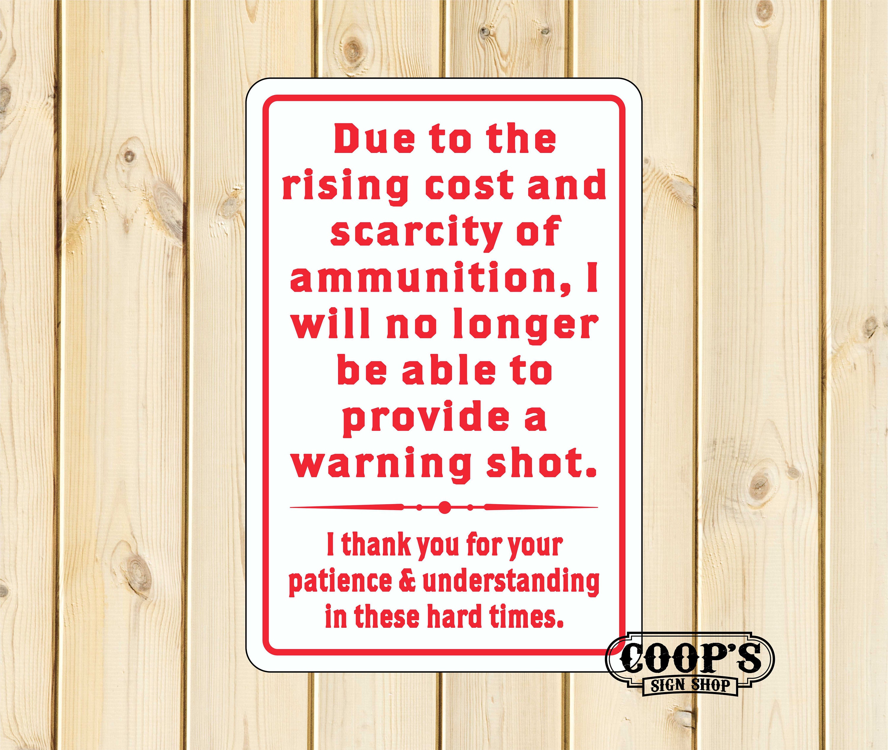 No Warning Shot Sign Warning Sign No Warning Shot - Etsy