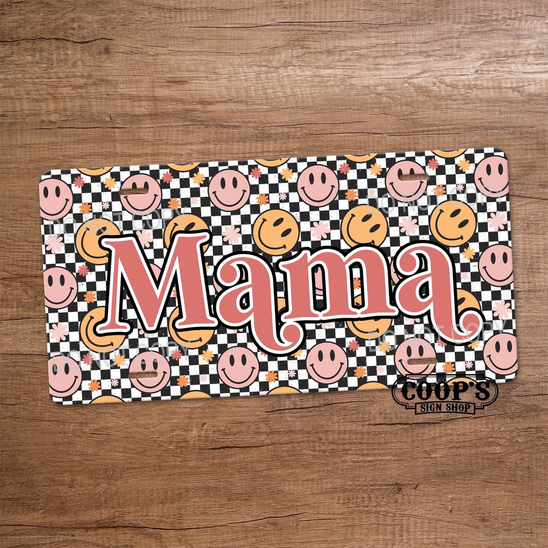 Mama Checkered Smiley Face License Plate - Mama Car Tag - Retro License ...