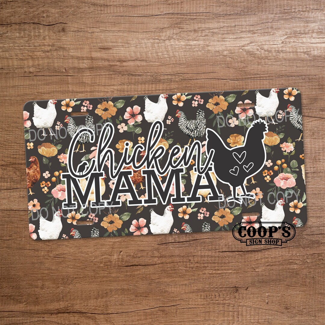 Chicken Mama Floral License Plate - Chicken Mom - License Plate - Car ...