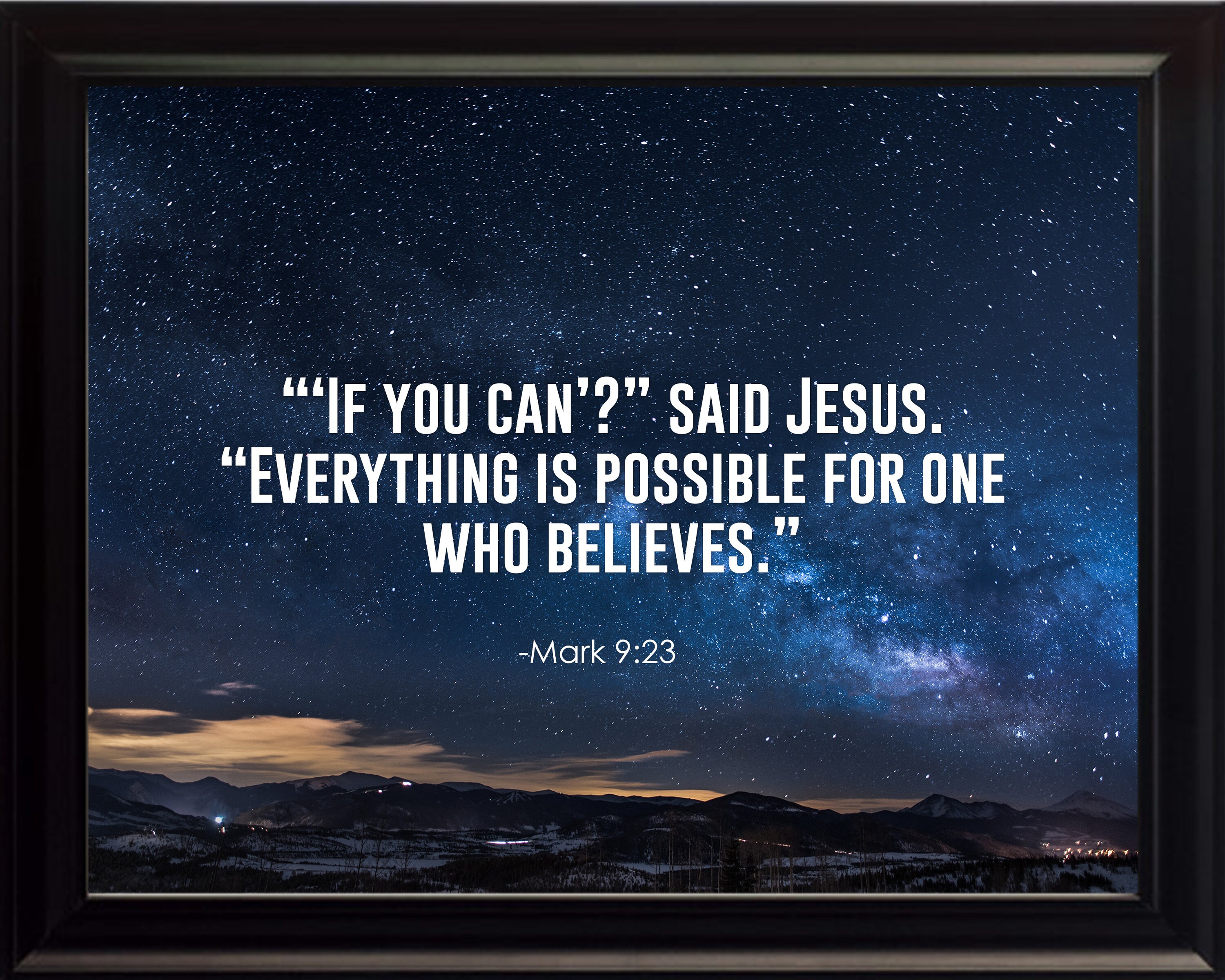 Mark 9:23 If You Poster Print Picture or Framed Photograph - Etsy