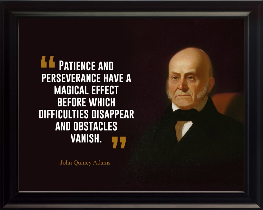 John Quincy Adams Patience and Perseverance Poster Print Picture or ...