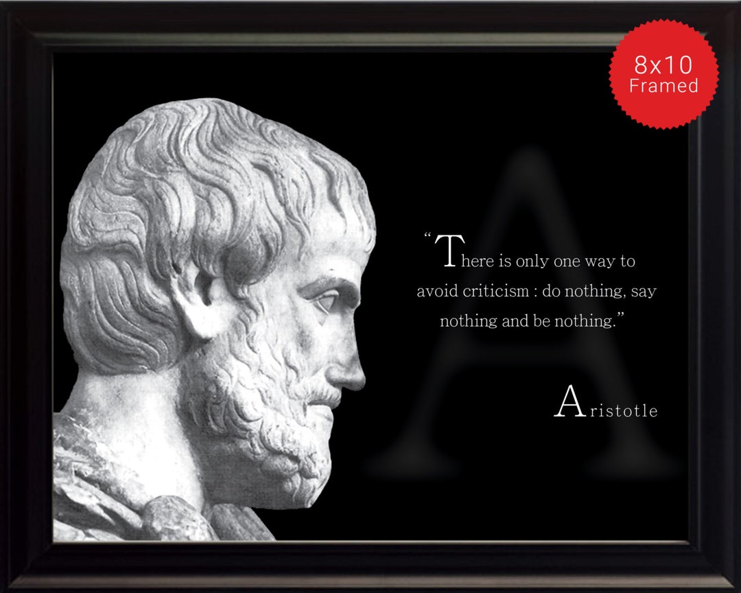 Aristotle Photo, Picture, Poster or Framed Quote "there is Only One Way ...